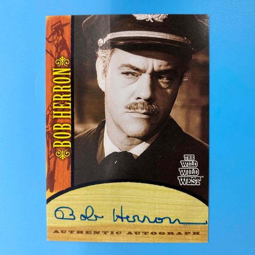 The Wild Wild West Autograph Card – Bob Herron – Rittenhouse | Hoarders ...